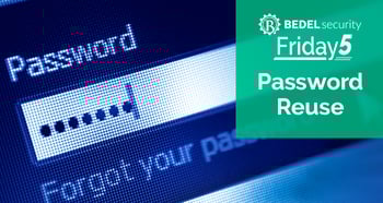 Password Reuse